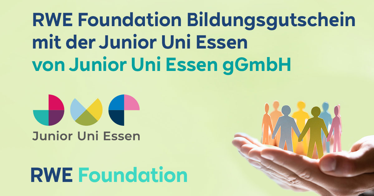 RWE Foundation Bildungsgutschein mit der Junior Uni Essen